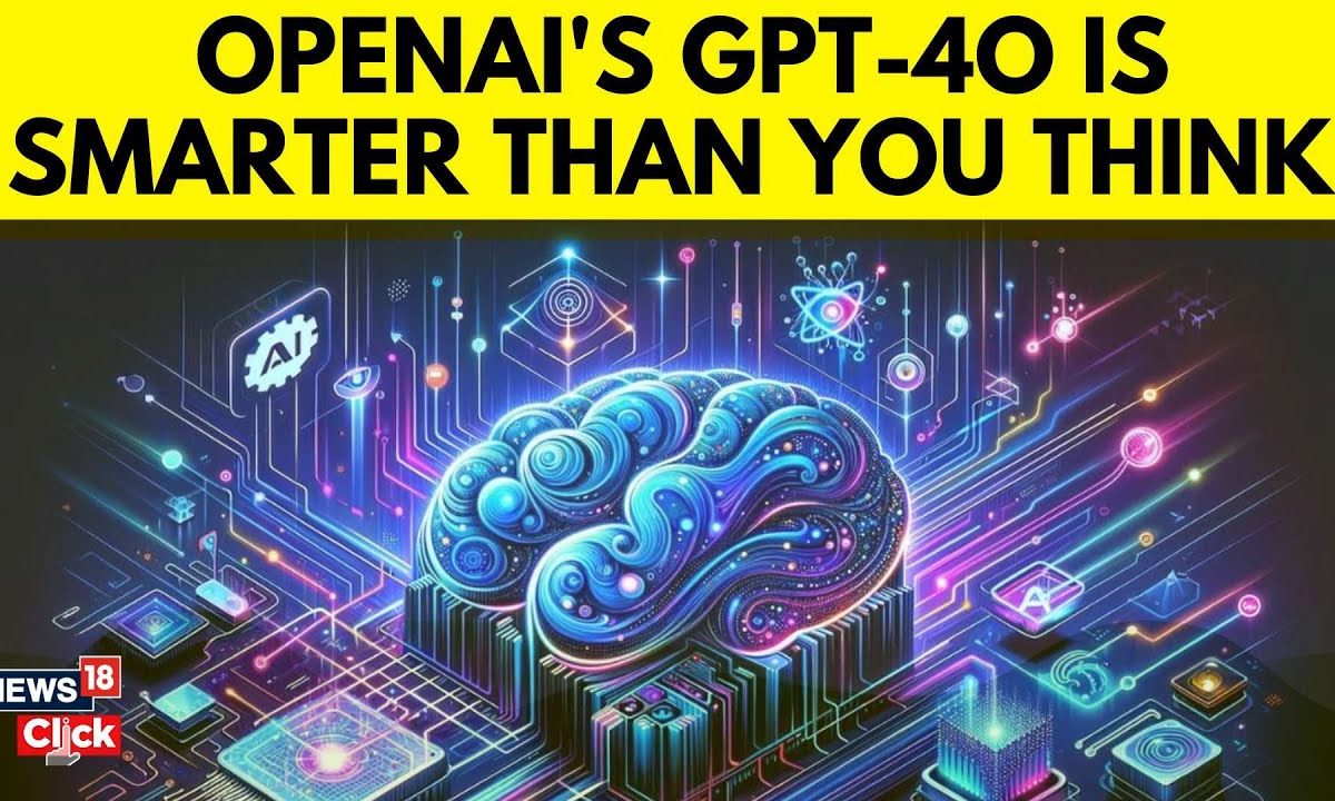OpenAI Launches ChatGPT 4o: All You Need To Know About It - News18