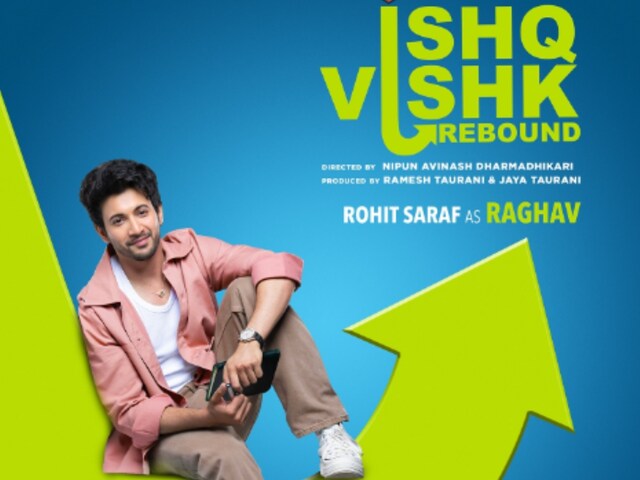 Rohit Saraf's First Look As Raghav In Ishq Vishk Rebound Out, Film To ...