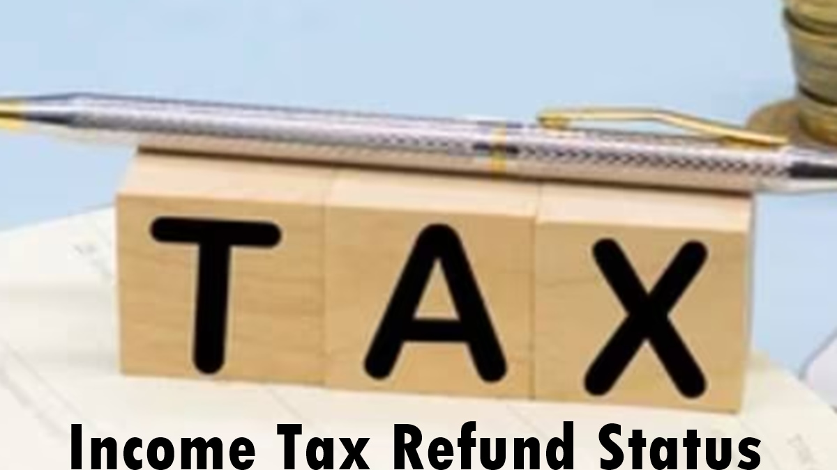 Income Tax Refund Status Check: Here's How To Know Your Status Online ...