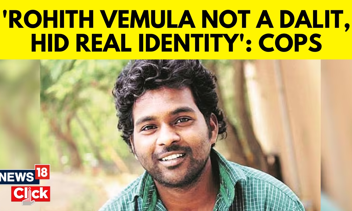 Rohith Vemula Was Not A Dalit, Clean Chit To All Accused: Telangana ...