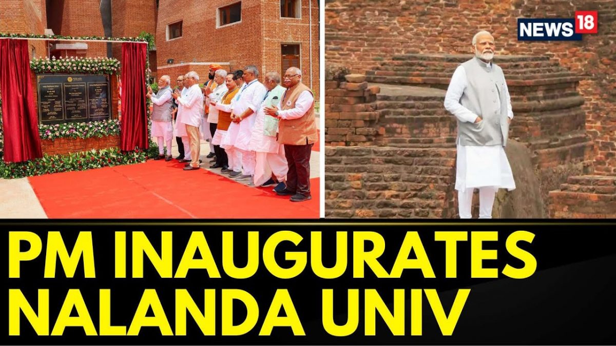 PM Modi Inaugurates Nalanda University New Campus | PM Modi In Nalanda ...