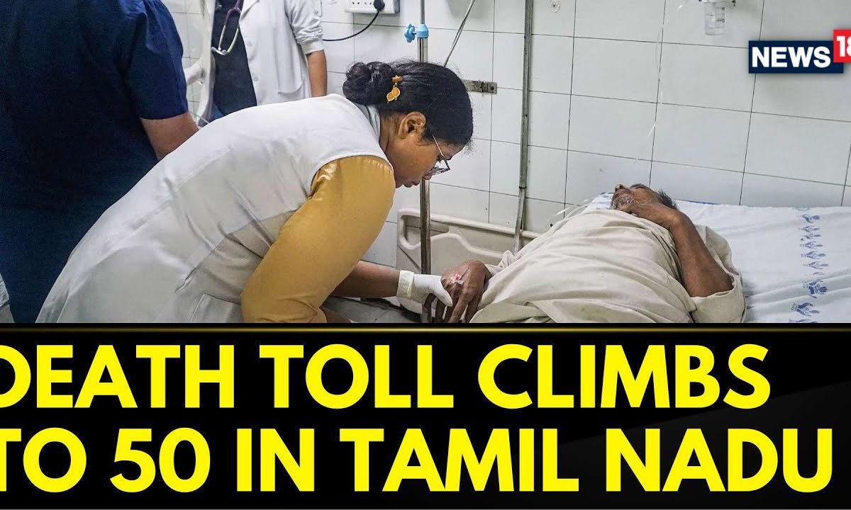 Tamil Nadu Hooch Tragedy: Death Toll In Kallakurichi Climbs To 50 | Tamil Nadu News | English ...