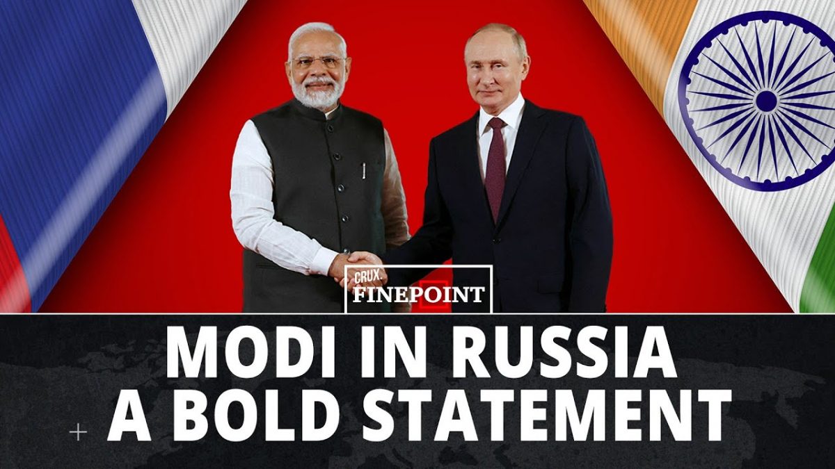 Modi’s Russia Visit India’s Bold Message to US and China - News18