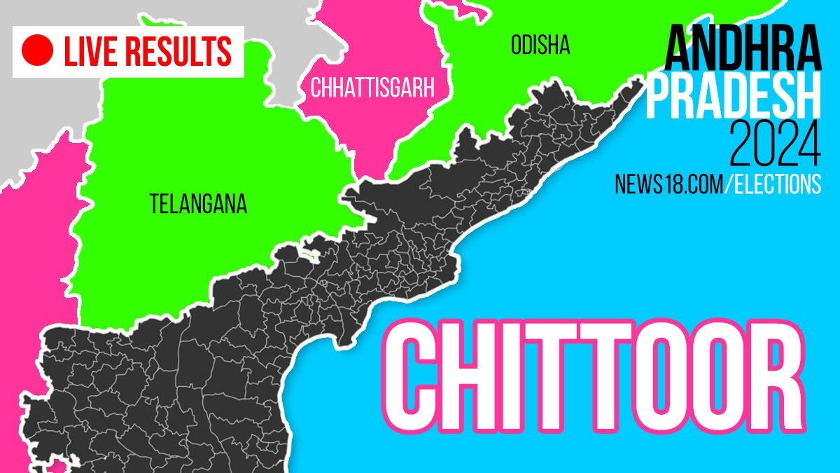 Chittoor Election Result 2024 LIVE Updates Highlights: Assembly Winner ...