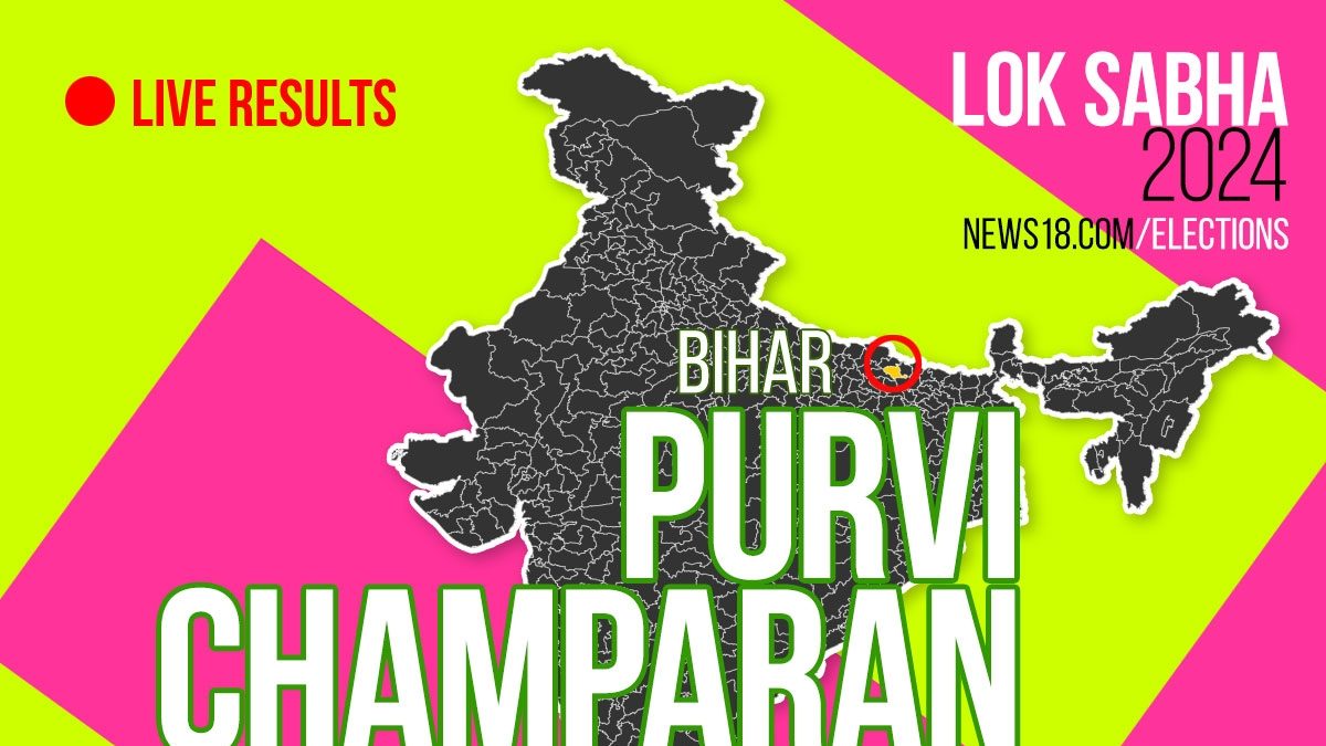 Purvi Champaran Election Result 2024 LIVE Updates Highlights: Lok Sabha ...