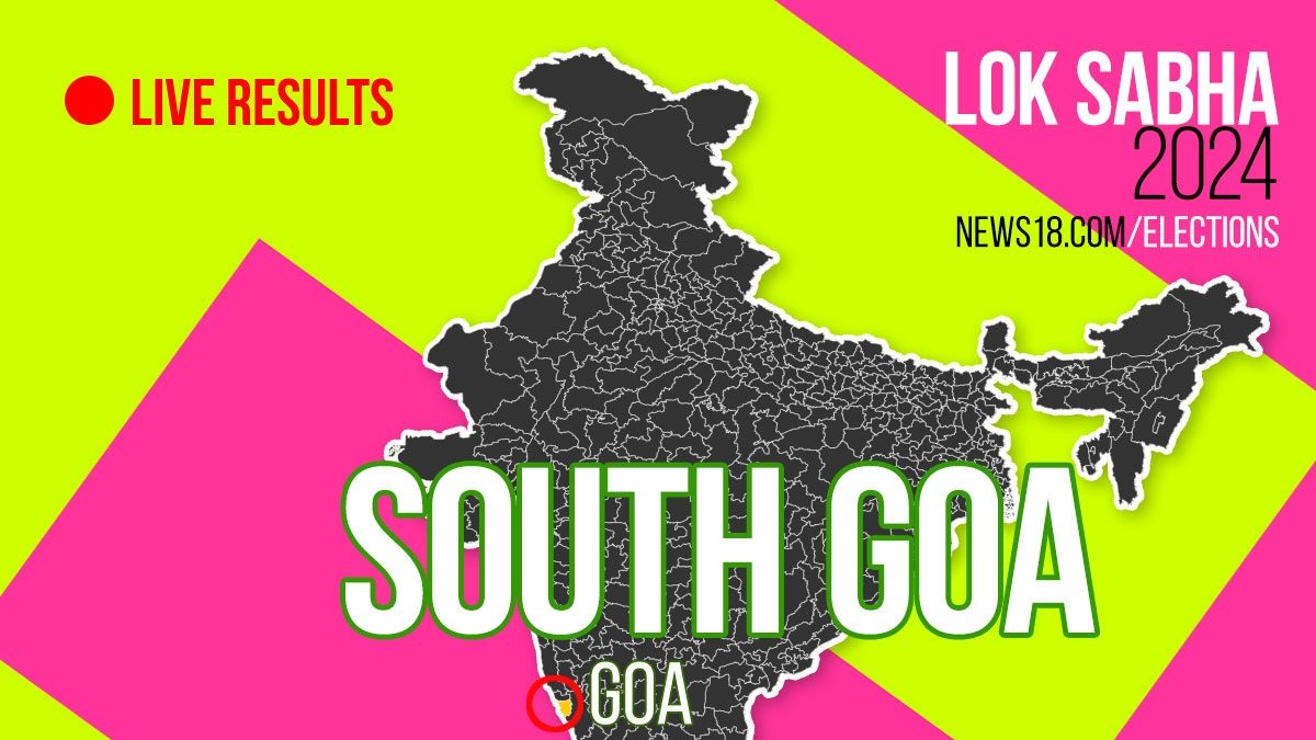 South Goa Election Result 2024 LIVE Updates Highlights: Lok Sabha ...