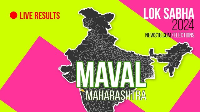 Maval Election Result 2024 LIVE Updates Highlights: Lok Sabha Winner ...