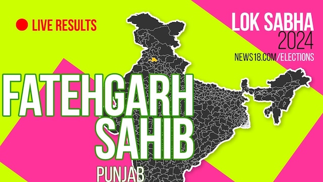 Fatehgarh Sahib Election Result 2024 LIVE Updates Highlights: Lok Sabha ...