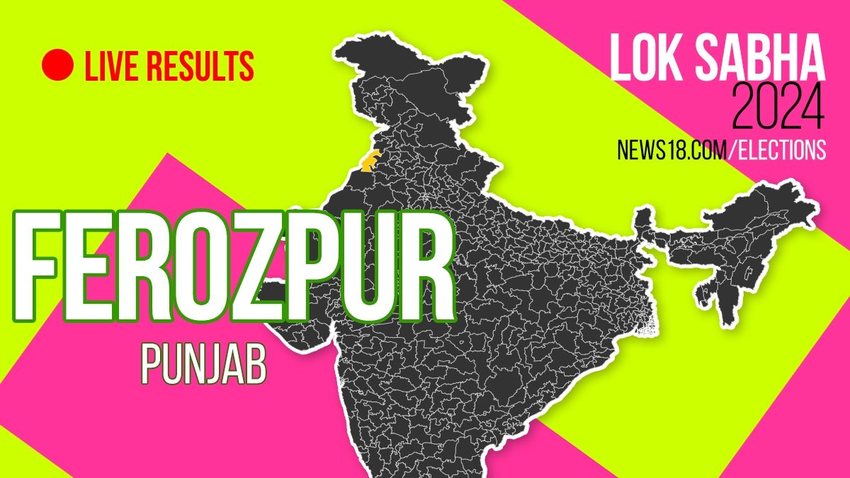 Firozpur Election Result 2024 LIVE Updates Highlights: Lok Sabha Winner ...