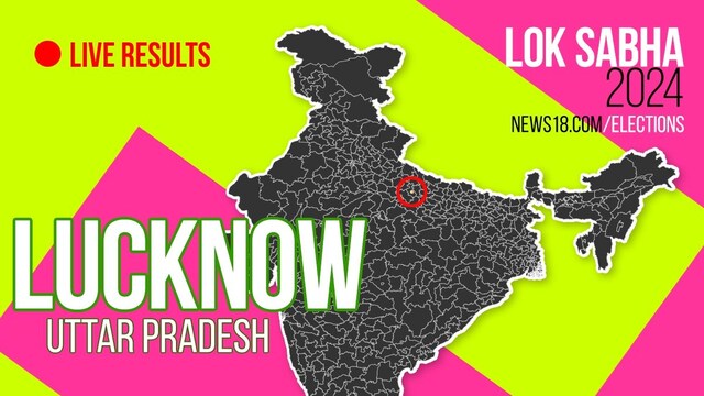 Lucknow Election Result 2024 LIVE Updates Highlights: Lok Sabha Winner ...