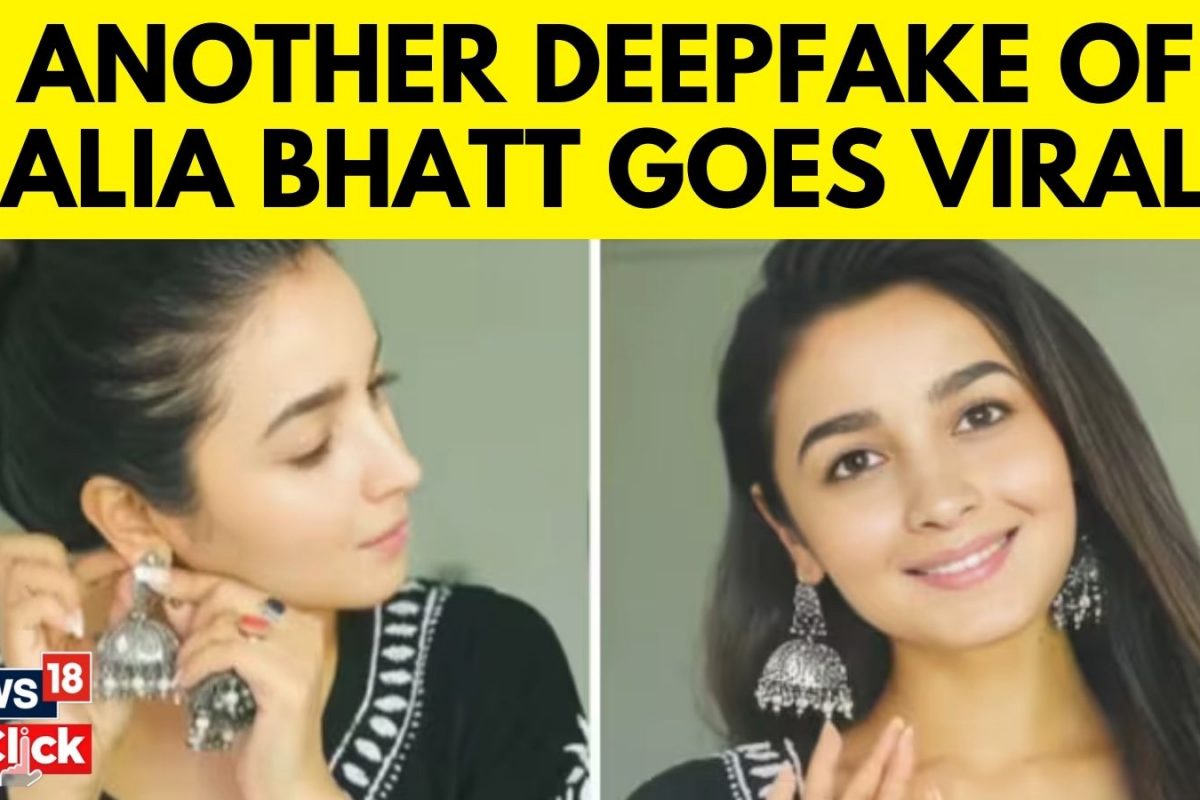 Alia Bhatts Deepfake Video Goes Viral For The Second Time - News18