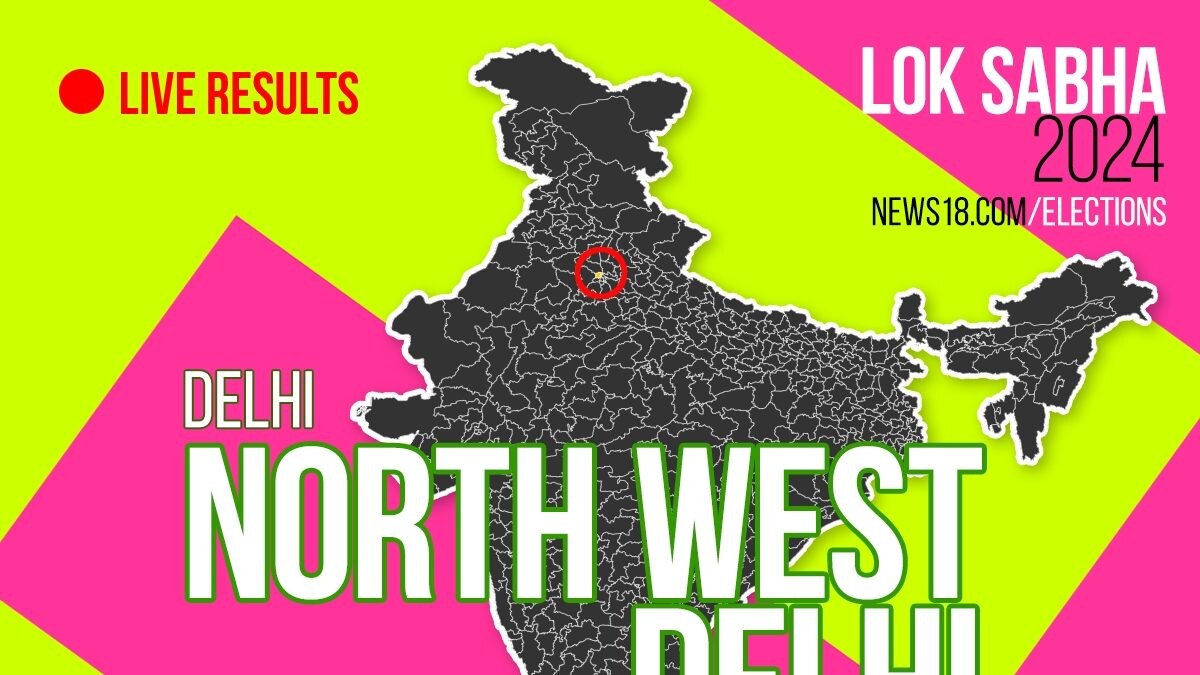 North West Delhi Election Result 2024 LIVE Updates Highlights: Yogender ...