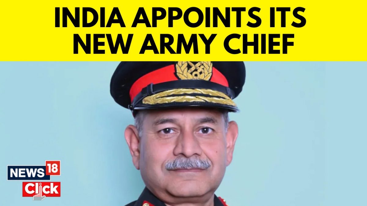 India Appoints Its New Army Chief - News18