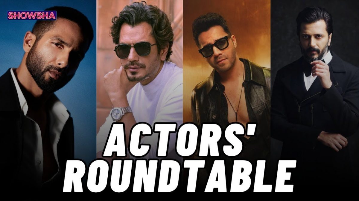 The Actors' Roundtable With Varun Dhawan, Nawazuddin Siddiqui, Shahid ...
