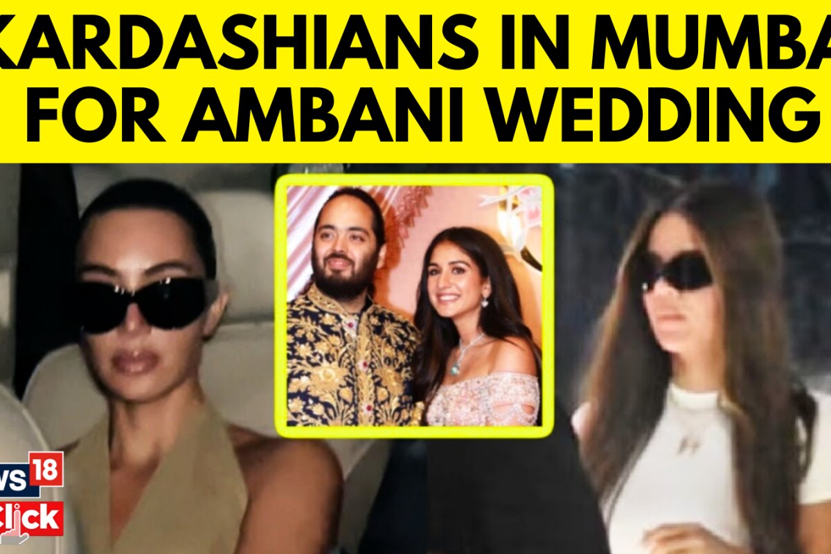 Mumbai Buzzes As Kim and Khloe Kardashian Arrive For Ambani Wedding ...