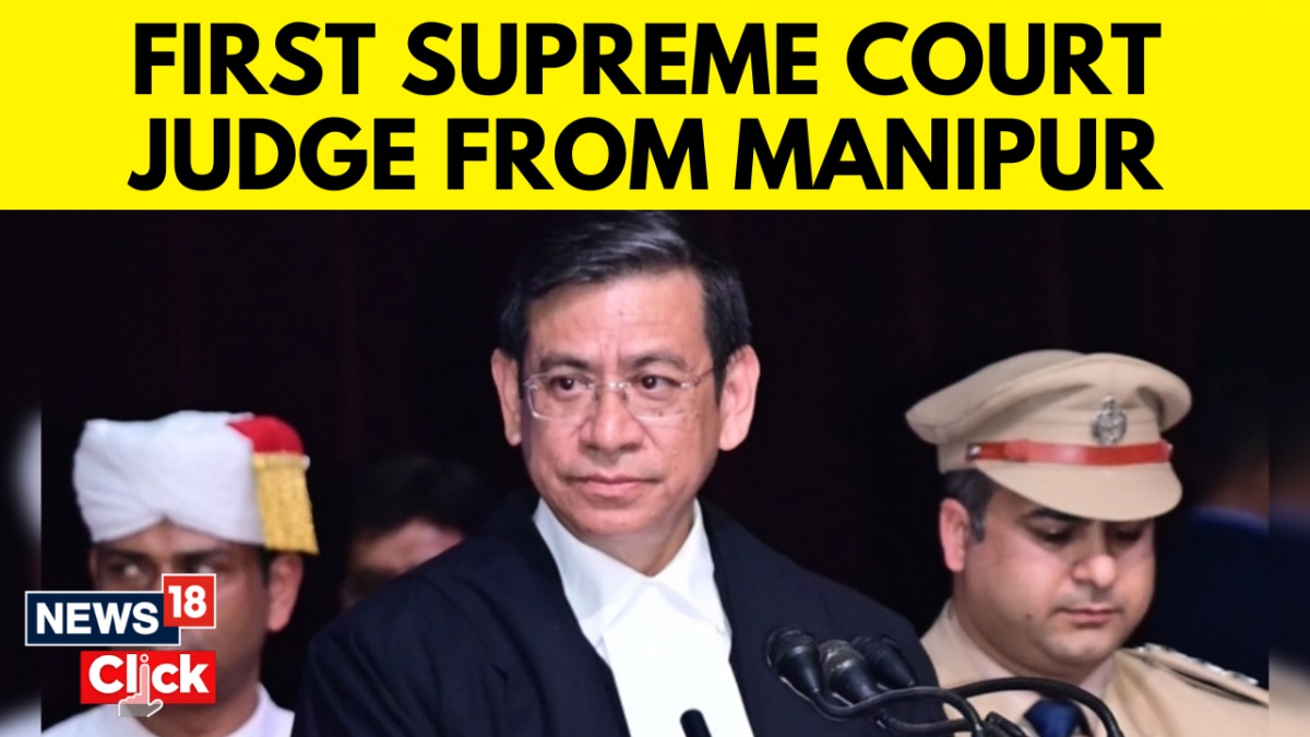 Supreme Court gets its first-ever judge from Manipur - News18