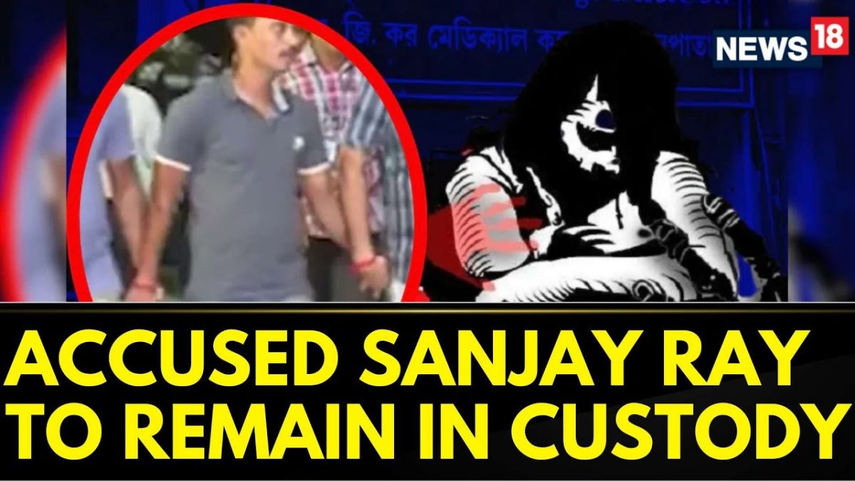 Bengal Murder Horror: Accused Sanjay Ray To Remain In 14 Days Police ...