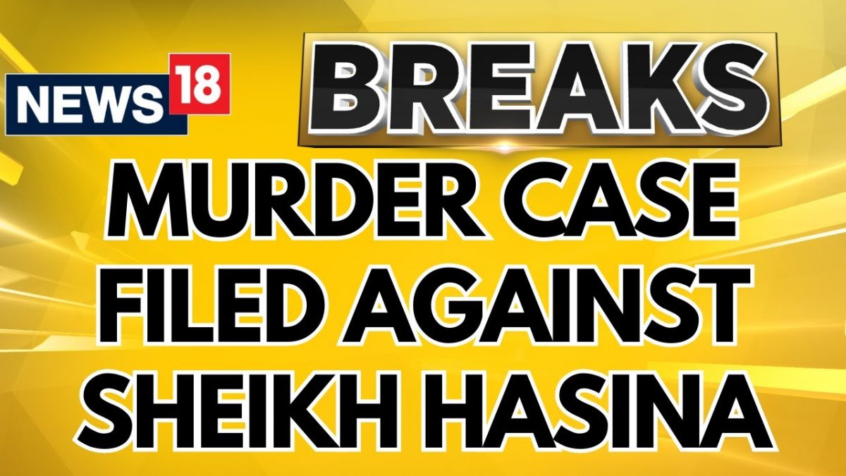 Murder Case Filed Against Ex-Bangladesh's Prime Minister Sheikh Hasina ...