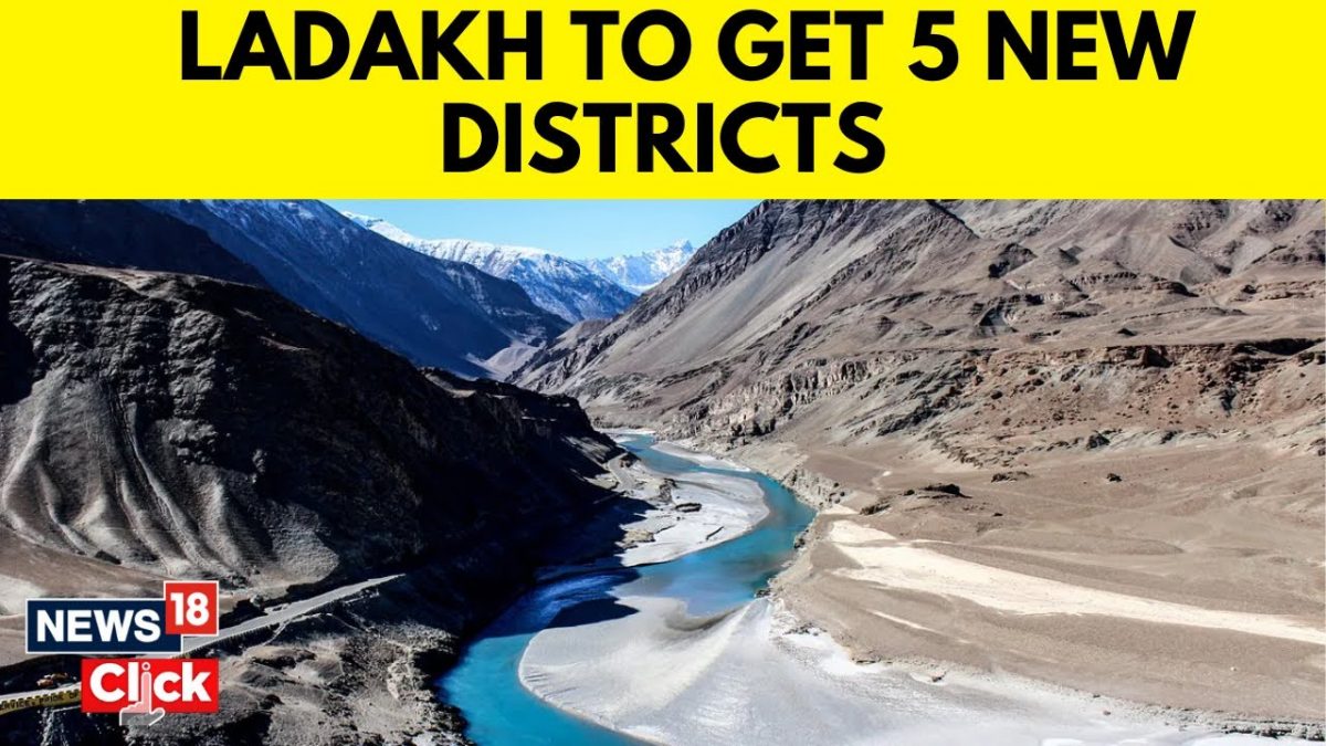 Ladakh Gets 5 New Districts: Zanskar, Drass, Sham, Nubra And Changthang | English News | N18V ...