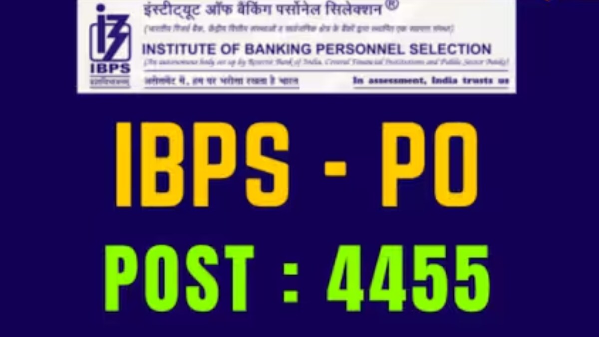 IBPS Opens Applications For 4455 PO Vacancies Across 11 Government ...