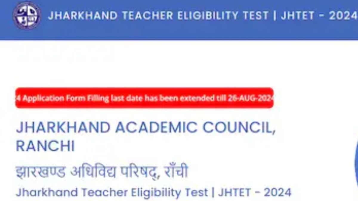 JTET 2024 Deadline Extended To August 26 After Technical Problems ...