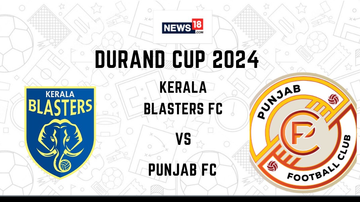 Kerala Blasters FC vs Punjab FC Live Football Streaming For Durand Cup 2024 Match: How to Watch ...