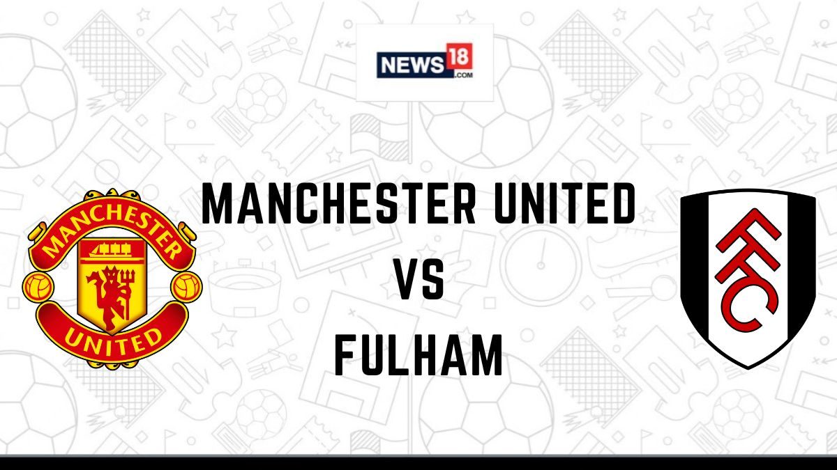 Manchester United vs Fulham Live Football Streaming For Premier League ...