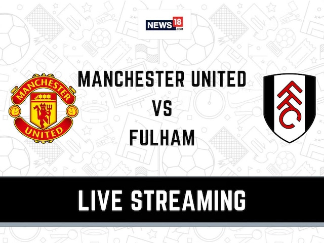 Manchester United vs Fulham Live Football Streaming For Premier League 2024-25 Match: How to ...