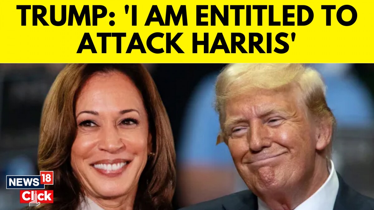 Donald Trump Says Hes Entitled To Personal Attack Kamala Harris - News18