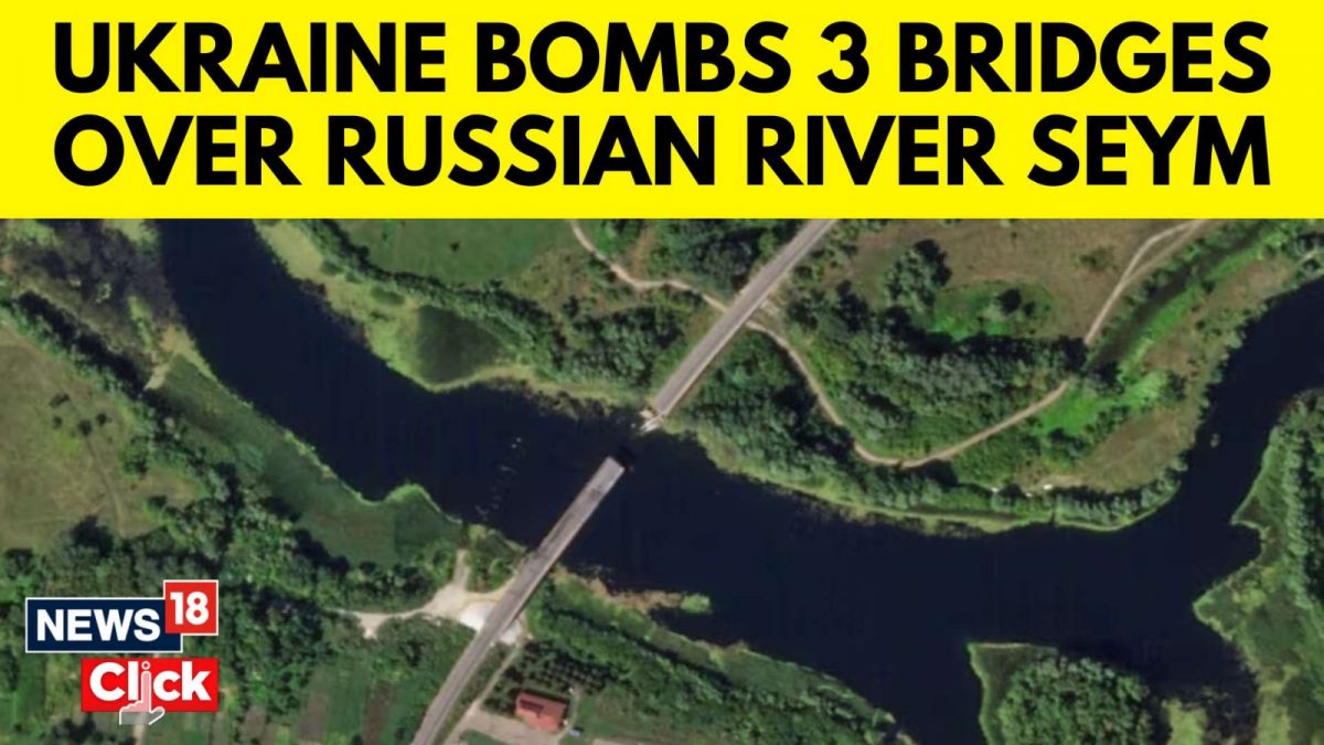 Ukraine Hit Pontoon Bridges in Russia With US-made Weapons - News18