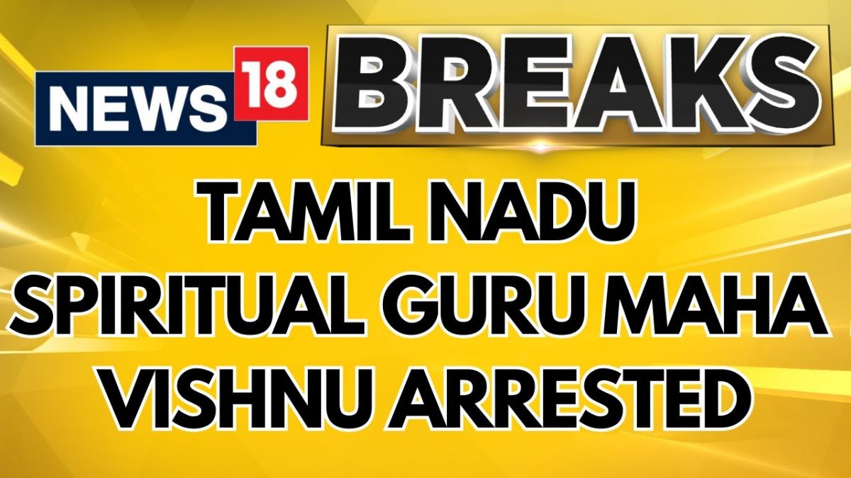 Tamil Nadu Spiritual Guru Maha Vishnu Arrested Days After Speech On ...