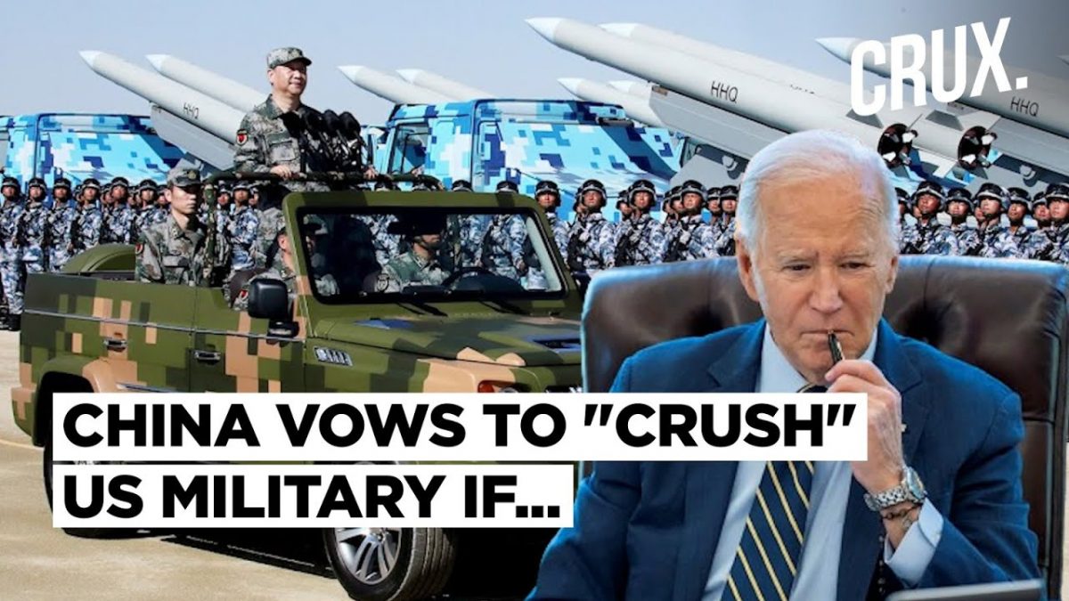 China Vows To "Crush" US On South China "Front" | "PLA Won't Show ...