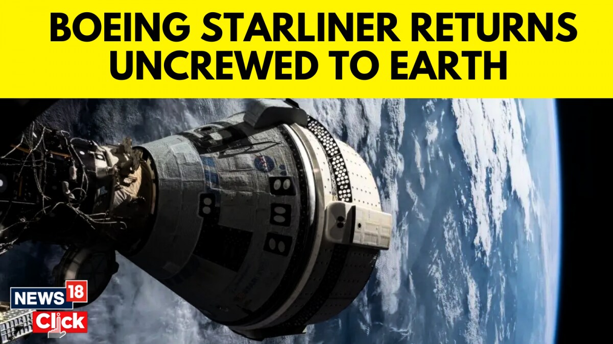 Boeing Starliner Capsule Returns to Earth Without Astronauts Onboard - News18