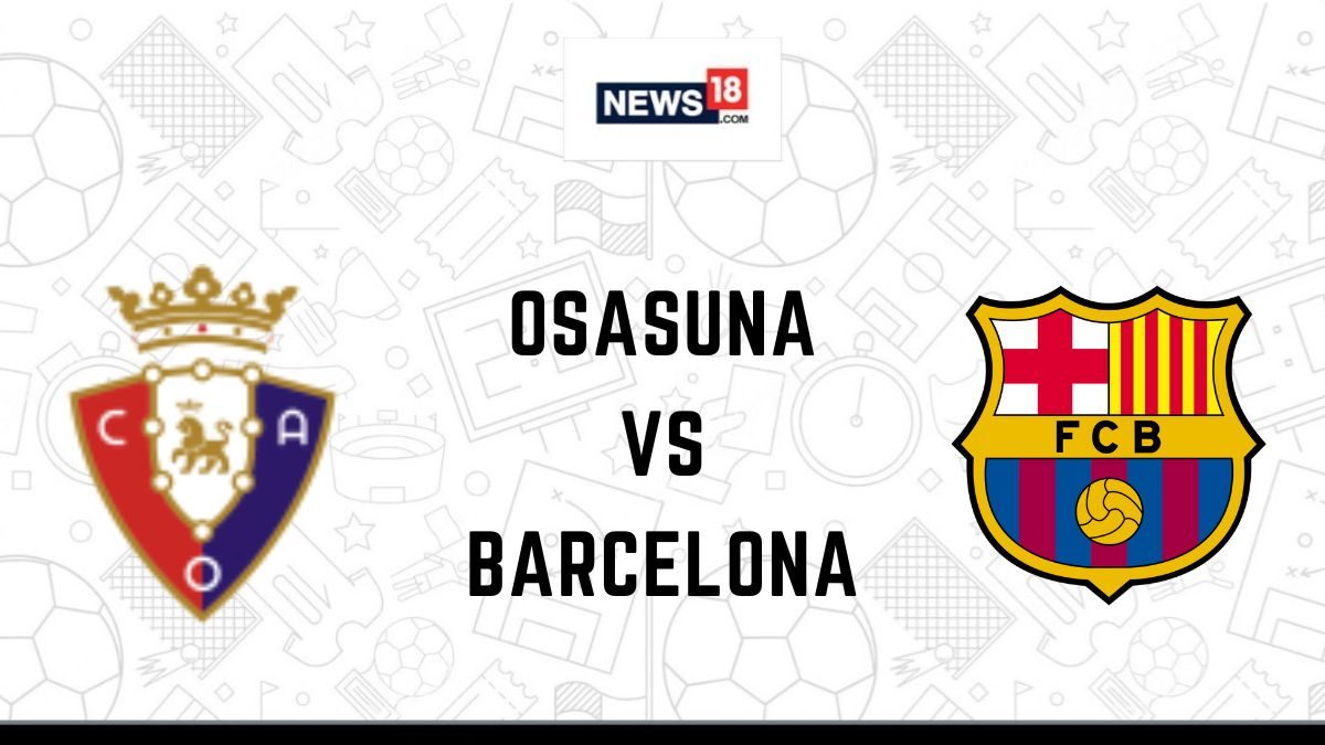 Osasuna vs Barcelona Live Football Streaming For La Liga 2024-25 Match ...