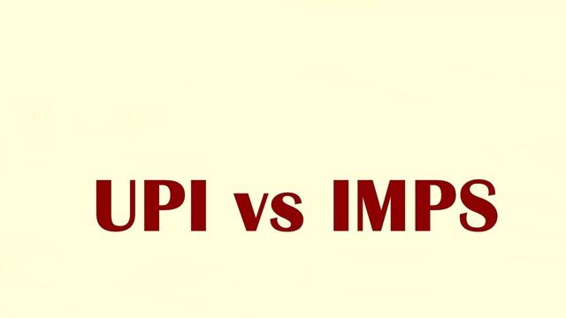 UPI vs IMPS: What Sets These Popular Payment Systems Apart? | Banking ...