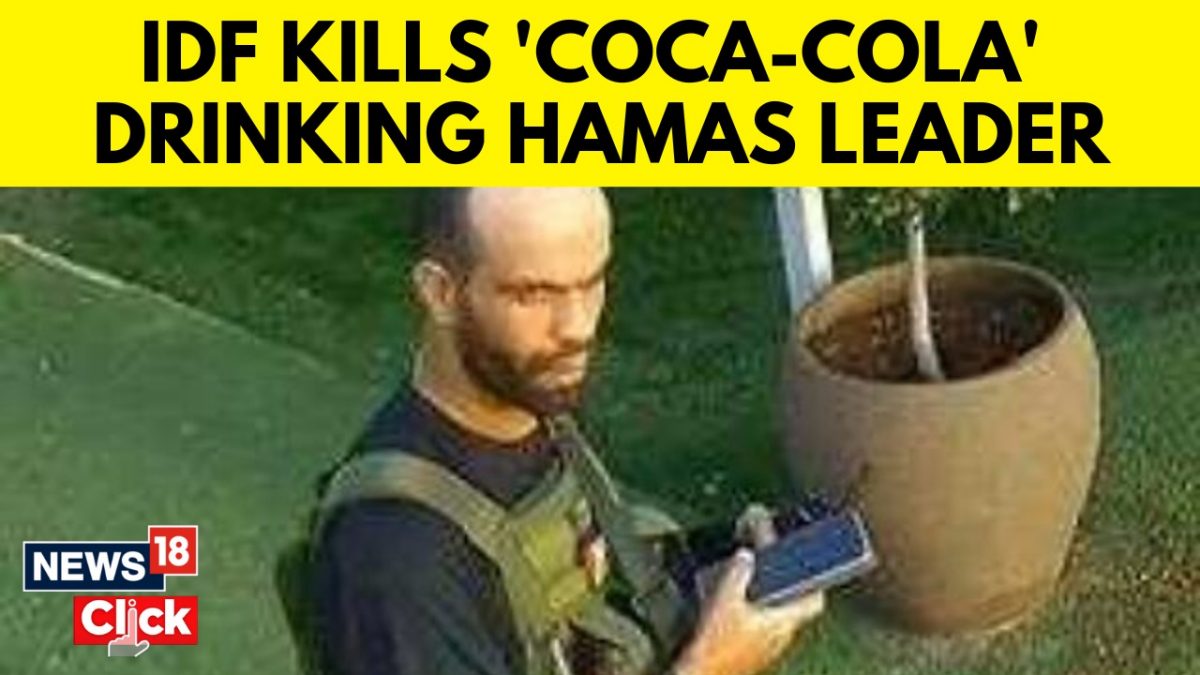 IDF Kill Hamas Commander who Led Invasion on Oct. 7, Drank Coke From ...