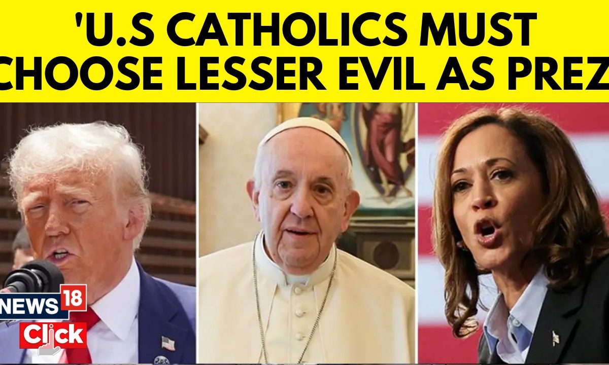 Choose Lesser Evil in US Presidential Election, Pope Urges US Catholic ...