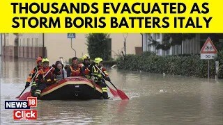 Thousands Evacuated As Storm Boris Batters Italy - News18
