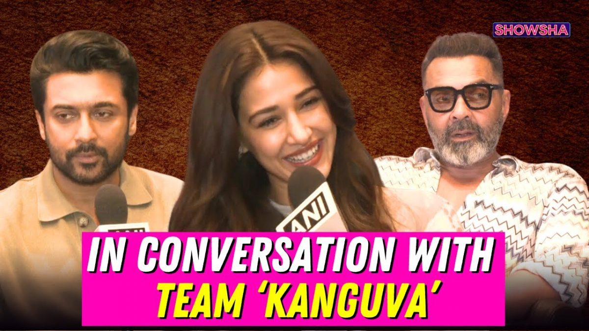 'Kanguva' Cast Bobby Deol, Disha Patani, Suriya & Director Siva Discuss Their On-Set Experiences ...