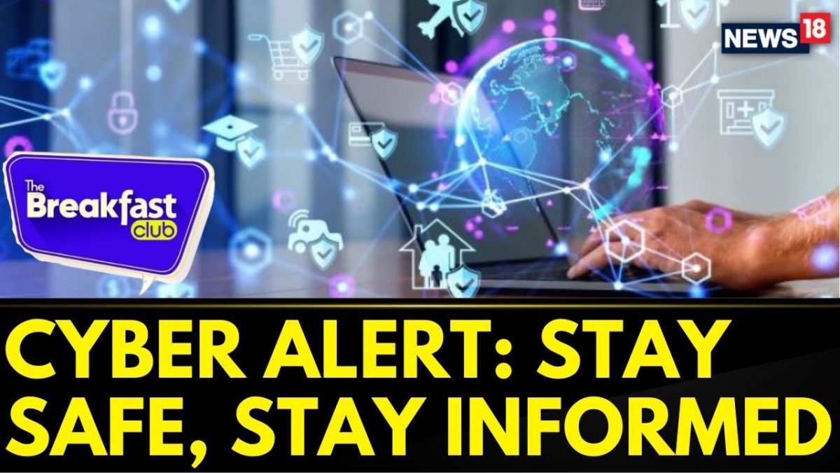 Cyber Alert: Stay Safe, Stay Informed | Here Are Some Crucial Tips On ...