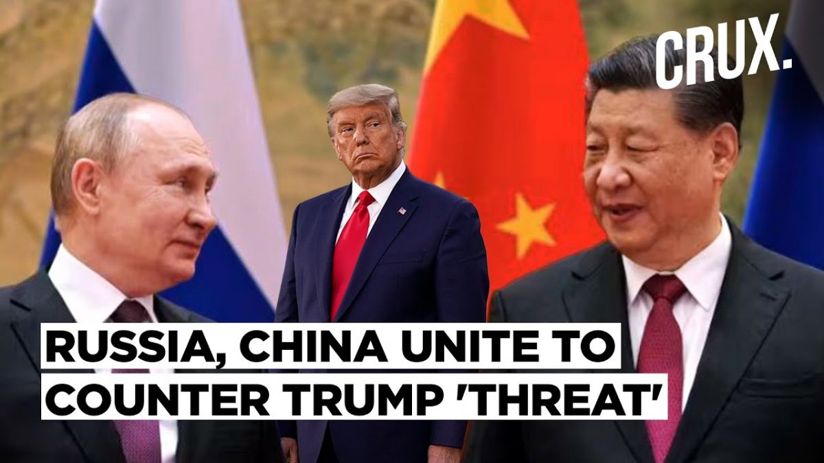 'Most Important Task...' Russia, China to Counter 'US Containment' As ...