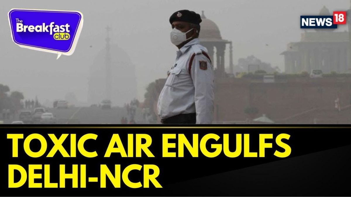 Delhi-NCR Pollution News | Toxic Air Engulfs Delhi-NCR | Air Quality ...
