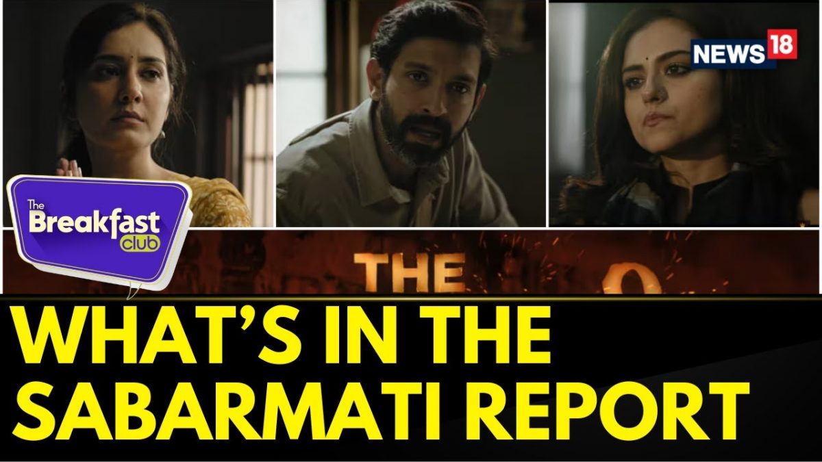 The Sabarmati Report: A That Film Boldly Revisiting The 2002 Godhra ...