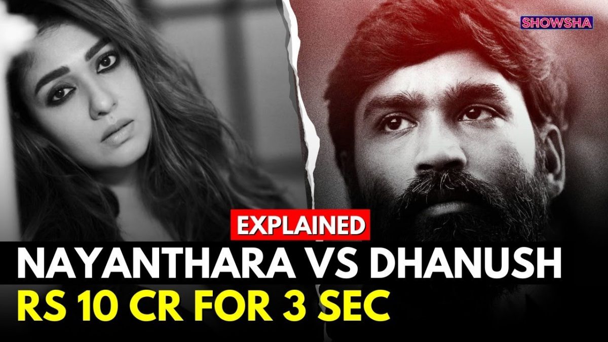 Nayanthara & Dhanush Fight EXPLAINED: Celebs Rally Behind The Two ...