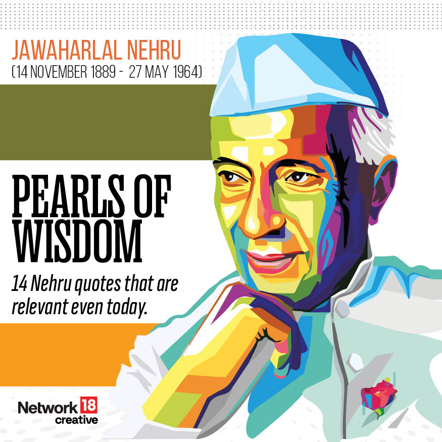 Jawaharlal Nehru Quotes: A Tribute To His Vision For Children’s Day ...