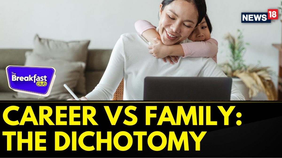Career vs Family: The Dichotomy | Women Empowerment | Women Of Modern ...