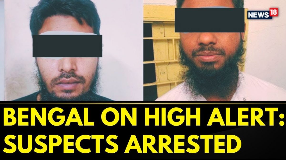 Breaking: West Bengal STF Arrests Two Terror Suspects | Mustakim Mondal ...