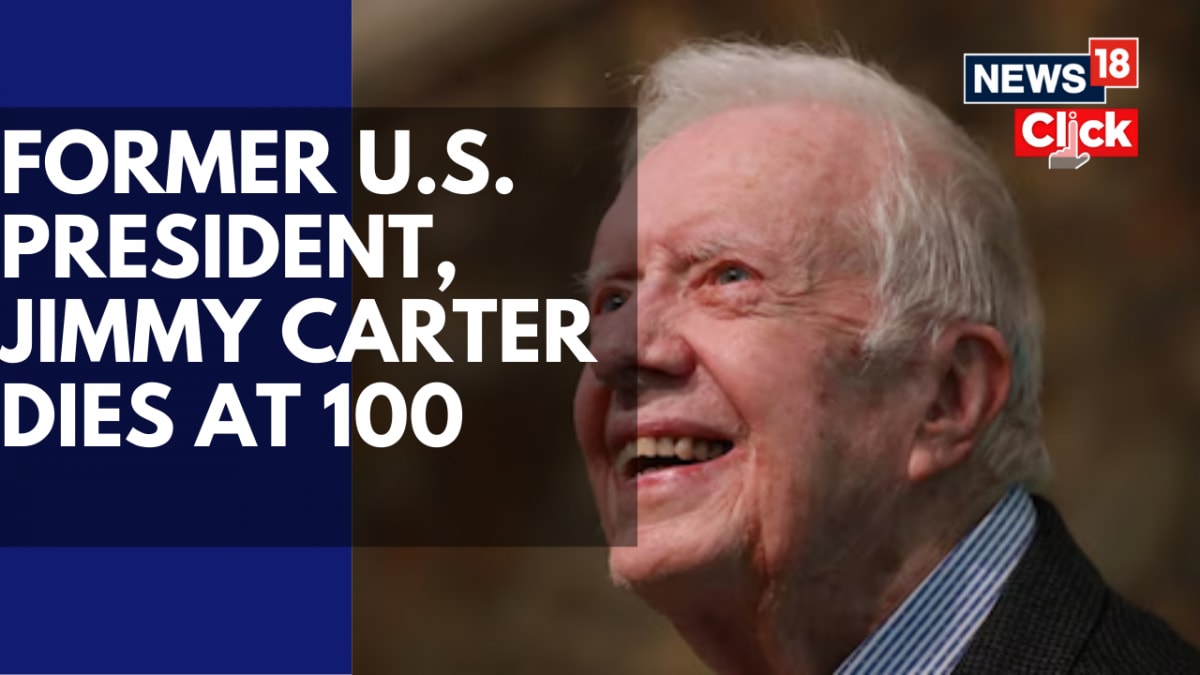 Former US President Jimmy Carter Dies At 100 - News18