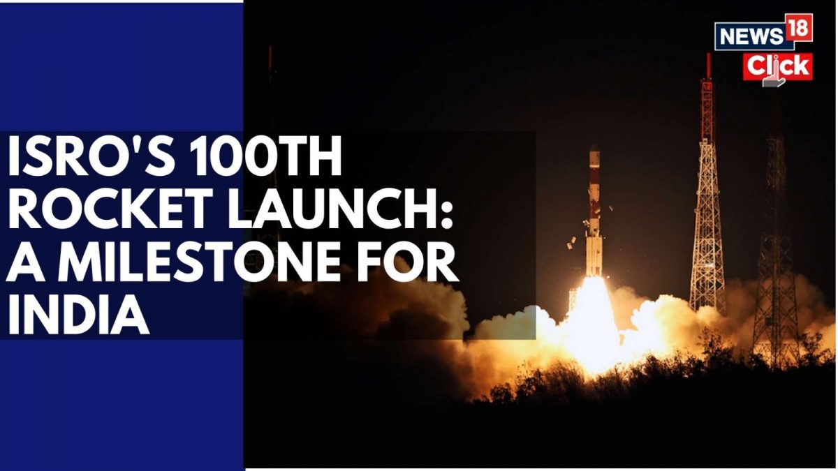 ISRO Successfully Launches Historic 100th Mission - News18