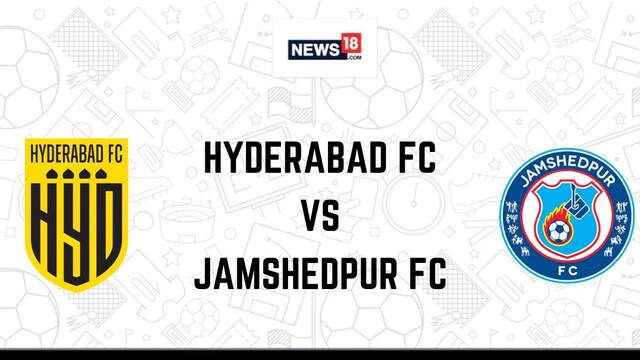 Hyderabad FC vs Jamshedpur FC: ISL 2024-25 Preview & Predictions | Football News - News18